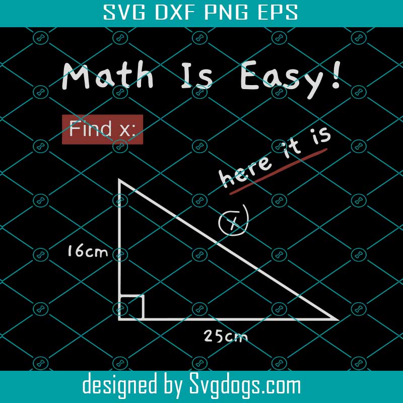 Math Is Easy Svg Trending Svg Math Svg Math Gifts Svg Math Love Svg 