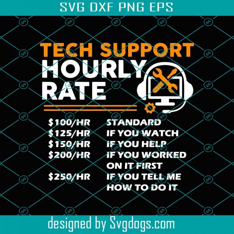 Tech Support Hourly Rate Svg Tech Computer Geek Svg IT Engineer Tech tech-support-hourly-rate-svg-tech-computer-geek-svg-it-engineer-tech